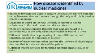 Difference between Nuclear Medicines and others imaging modalities | PPTX