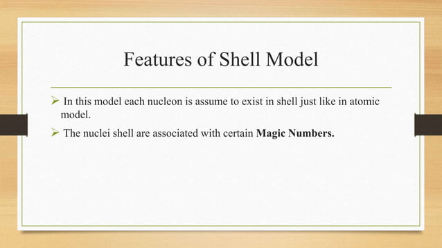 Nuclear Shell models | PPTX