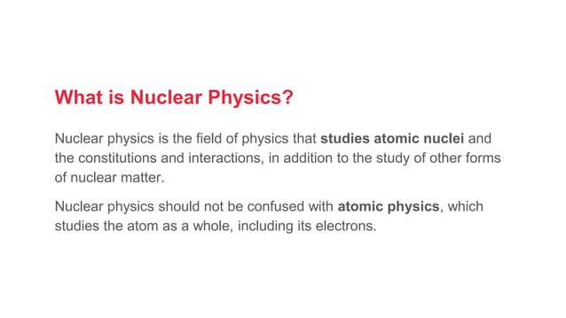 Nuclear physics | PPTX