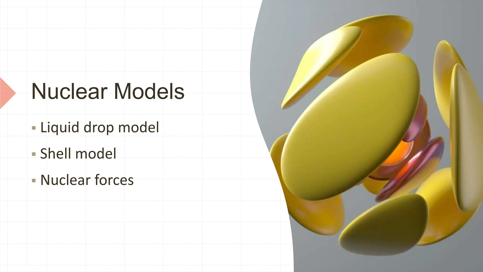 Nuclear Physics and Stability of Nucleus | PPTX