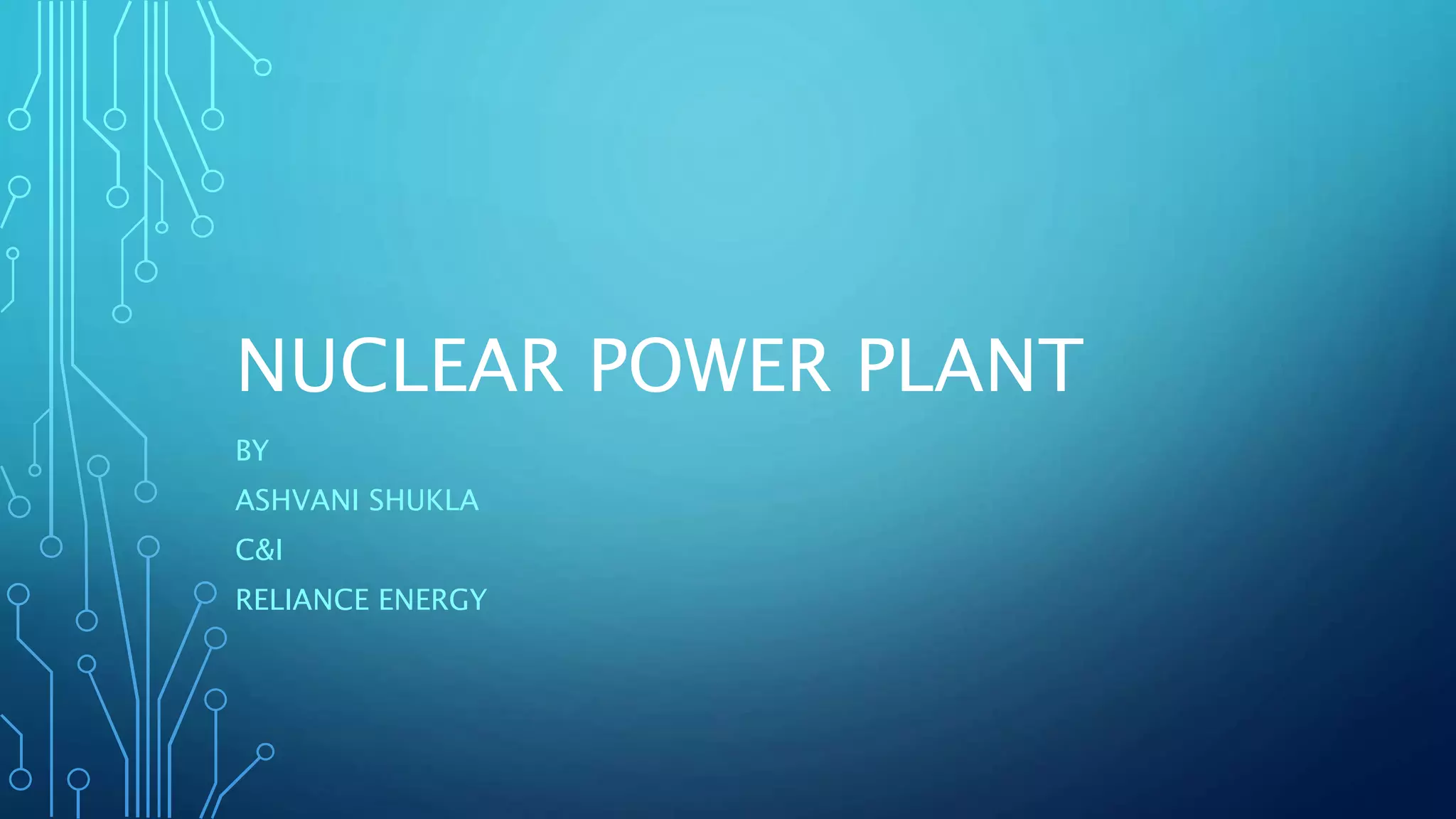 Nuclear power plant | PPTX