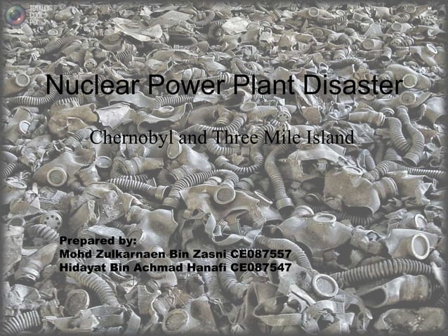 Nuclear Power Plant Disaster | PPT