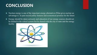 Nuclear power potential as major energy source | PPTX