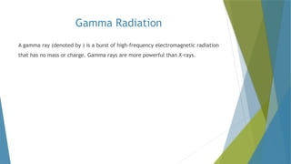 Nuclear Radiation explained in detail.pptx