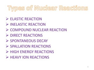 Nuclear reactions | PPTX