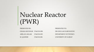 Pressurized Water Reactor and Pakistan | PPTX