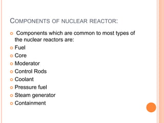 Nuclear reactors | PPTX