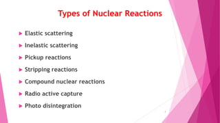 Nuclear rections ppt | PDF
