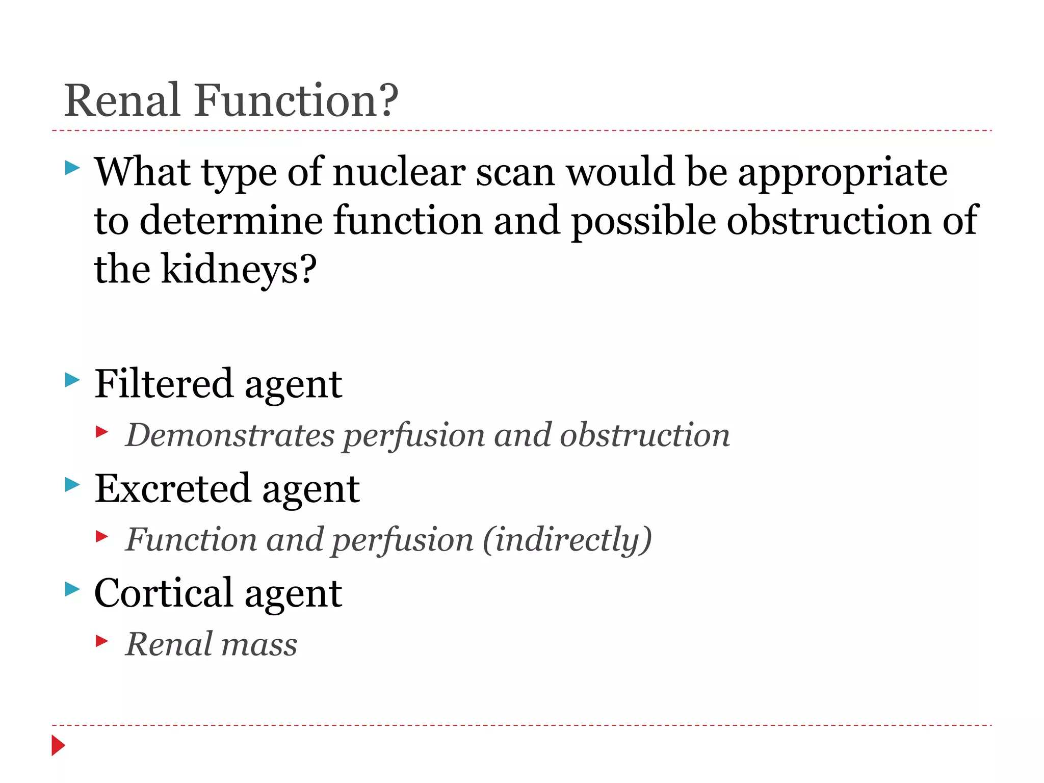 Nuclear renography | PPT