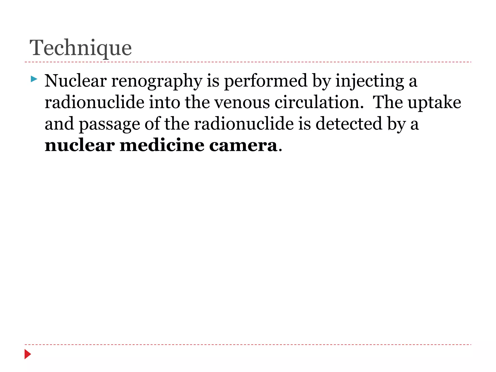 Nuclear renography | PPT