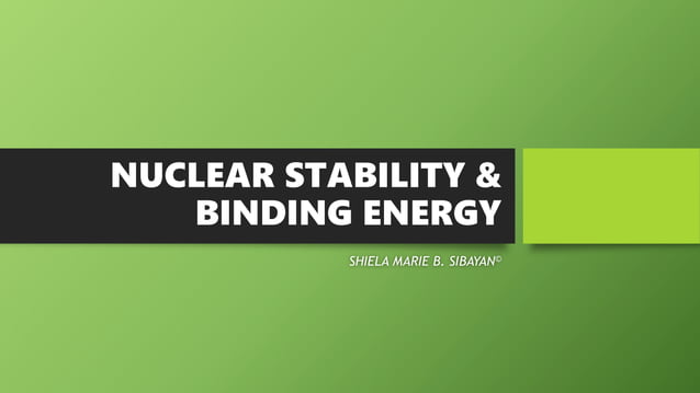 NUCLEAR STABILITY.pptx