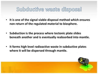 Nuclear waste disposal and its geological importance | PPT