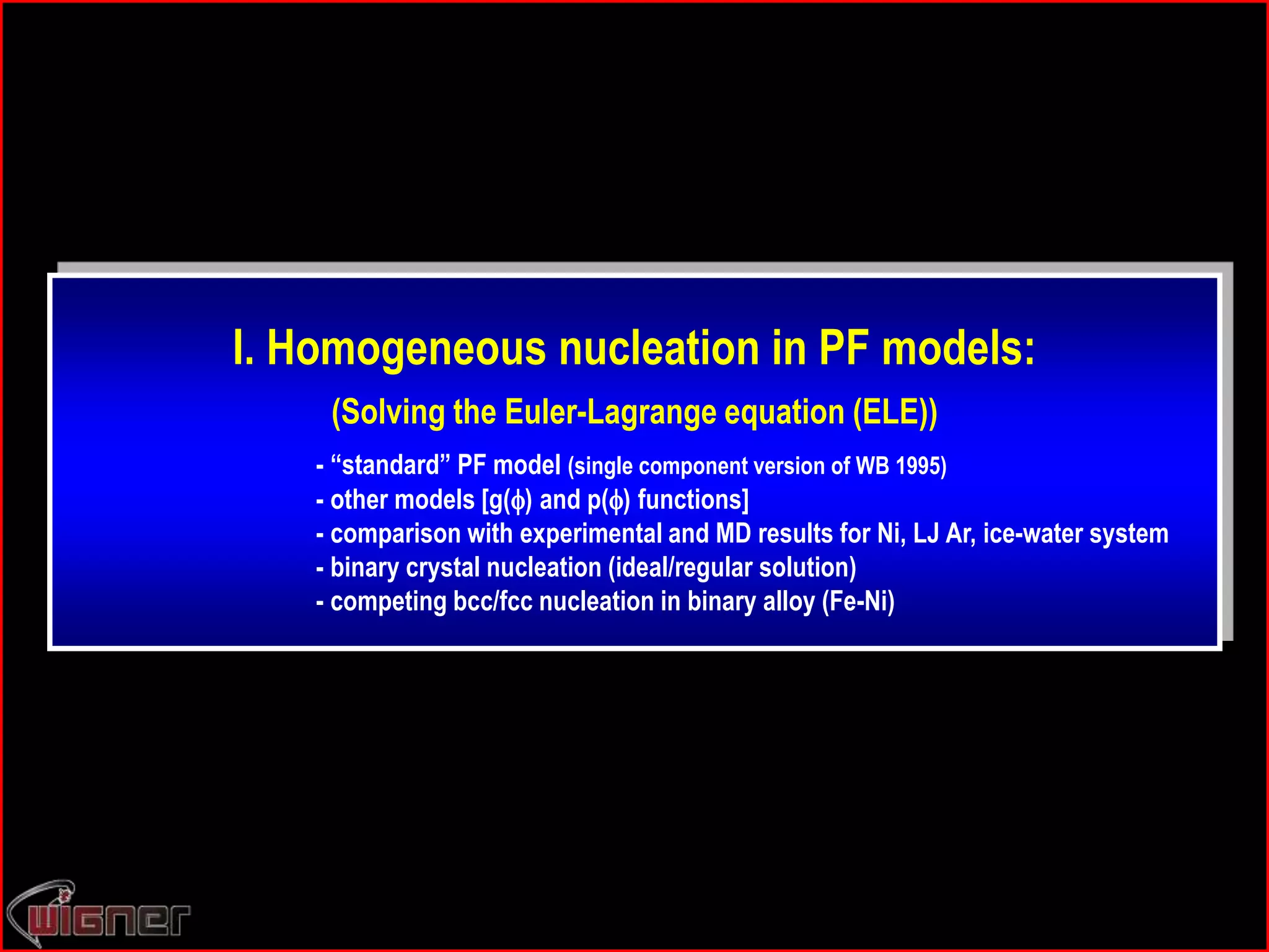 Phase-field modeling of crystal nucleation II: Comparison with ...