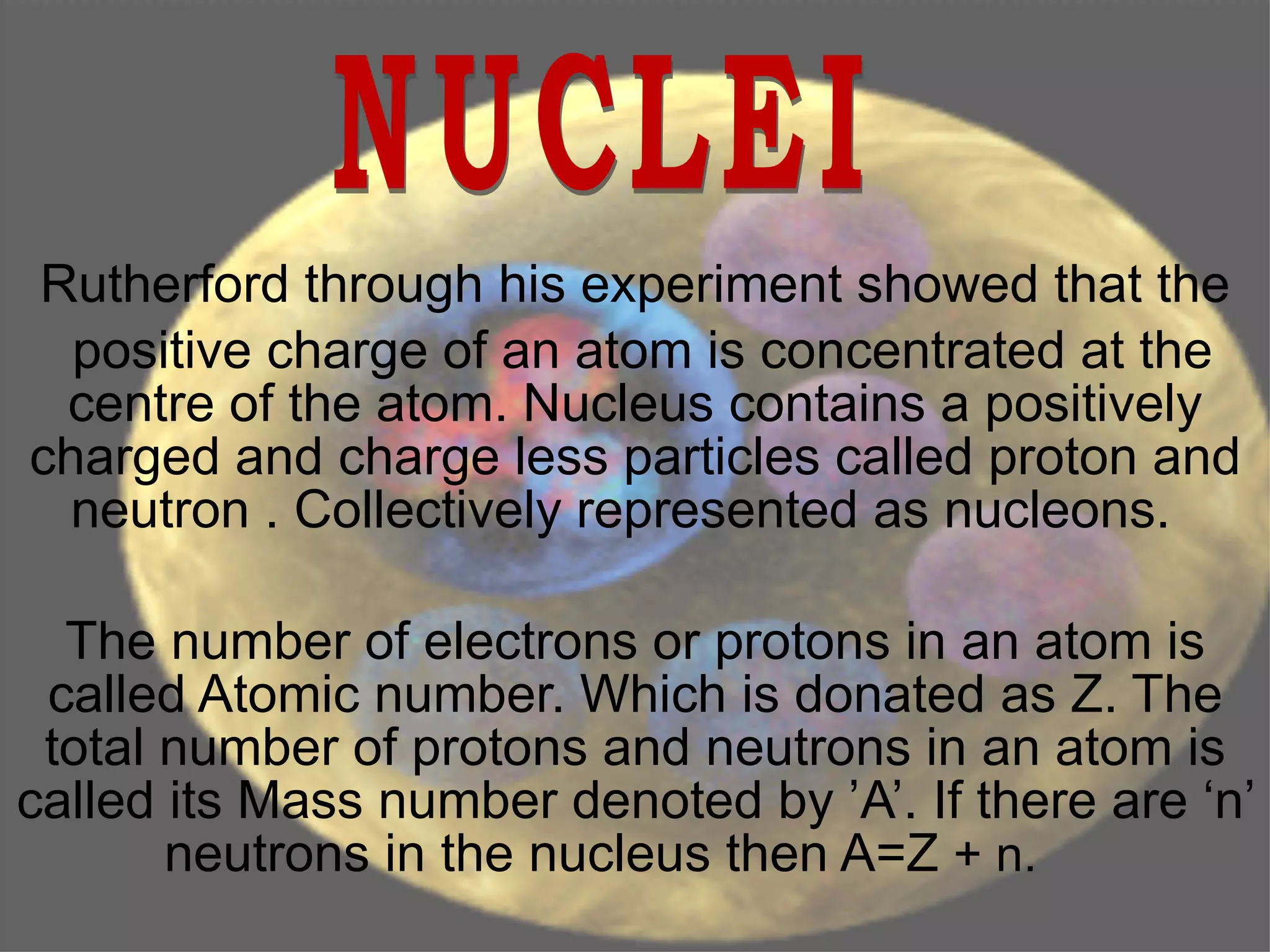 Nuclei | PPT | Chemistry | Science