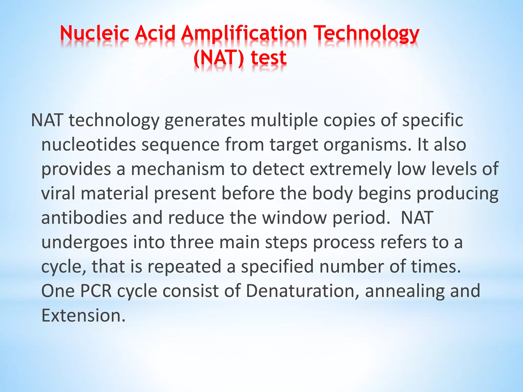 Nucleic acid amplification technology (nat) test | PPTX