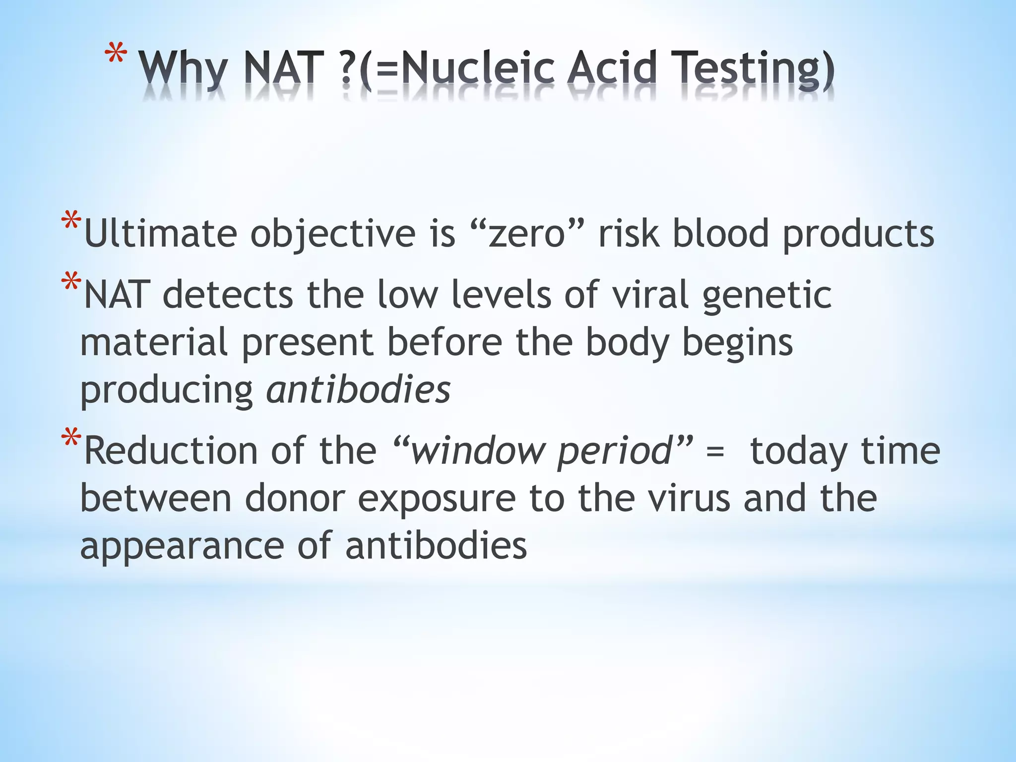 Nucleic acid amplification technology (nat) test | PPTX