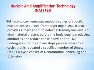 Nucleic acid amplification technology (nat) test | PPTX