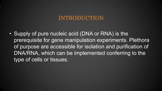 Nucleic acid extraction himanshu | PPTX