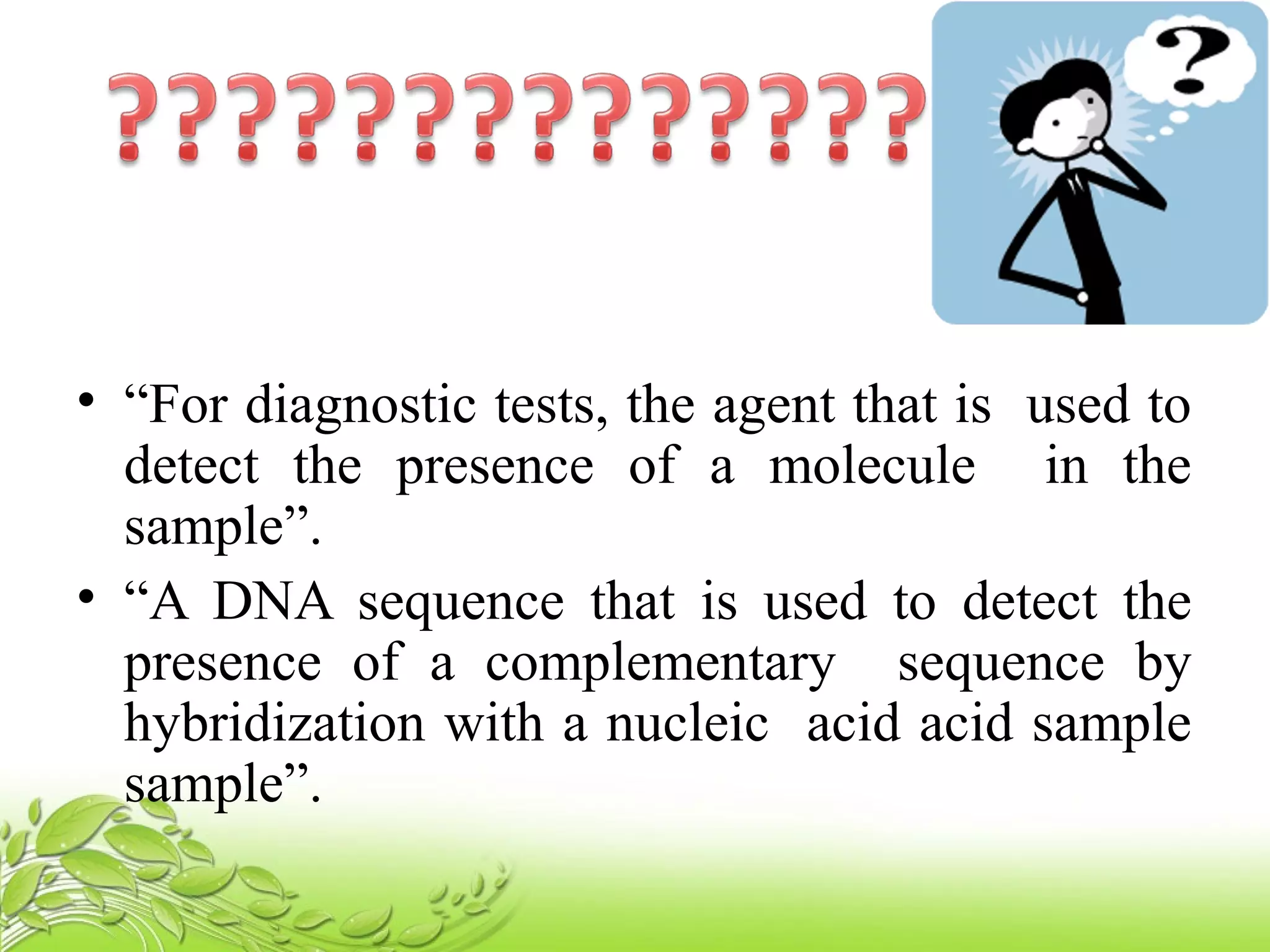 Nucleic acid probes | PPT