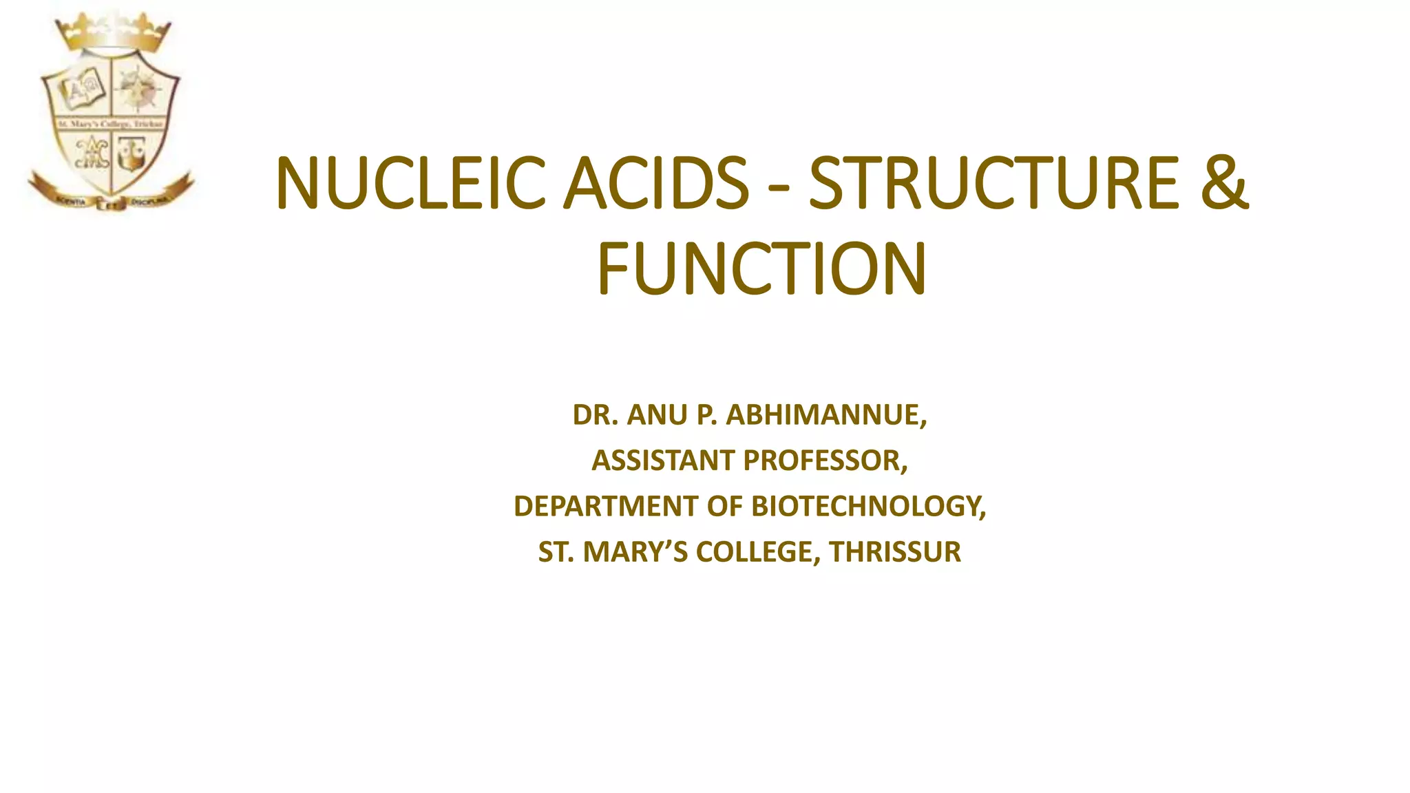 Nucleic acids structure & function | PPTX