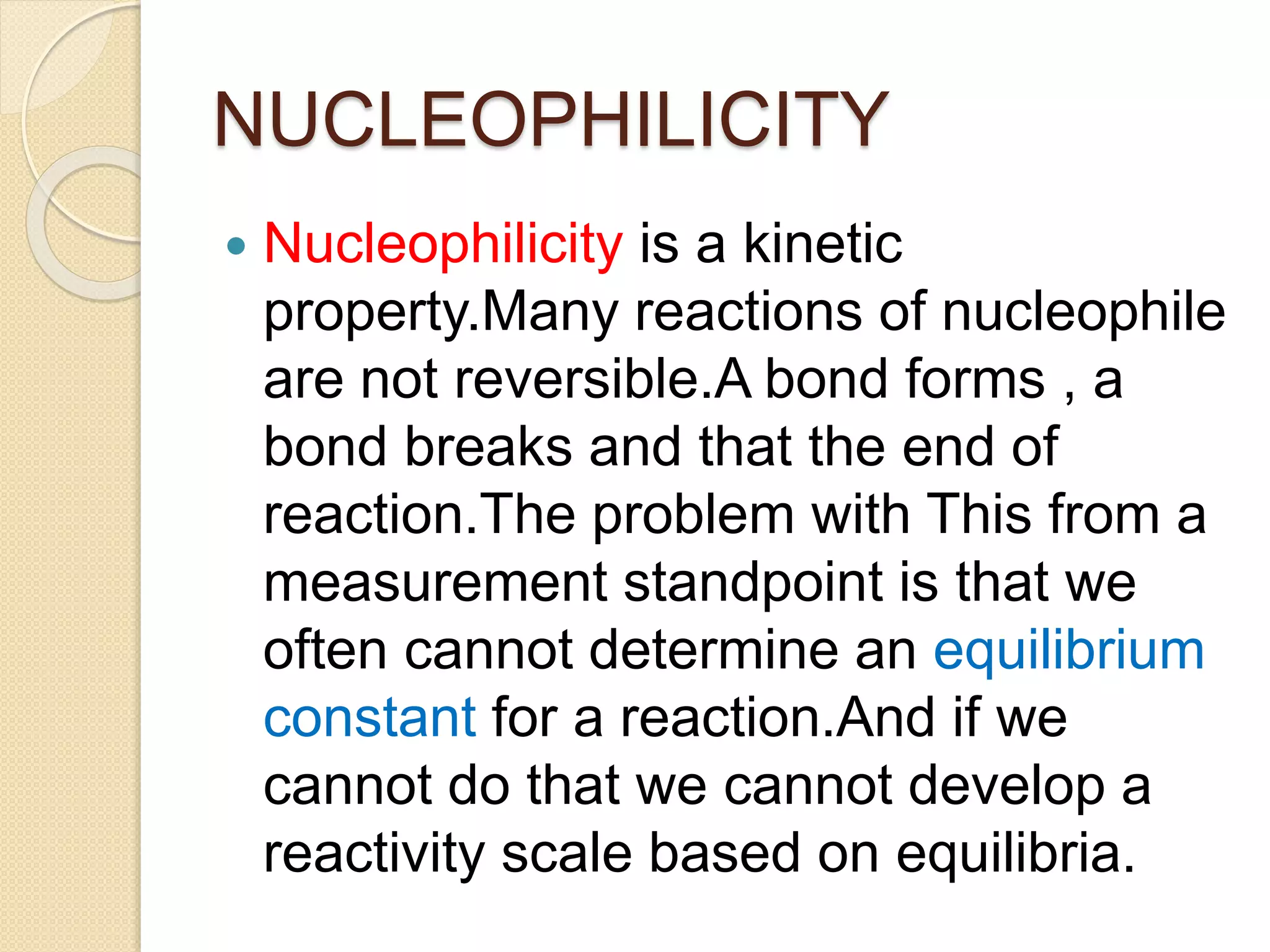 Nucleophile and nucleophilicity | PPTX