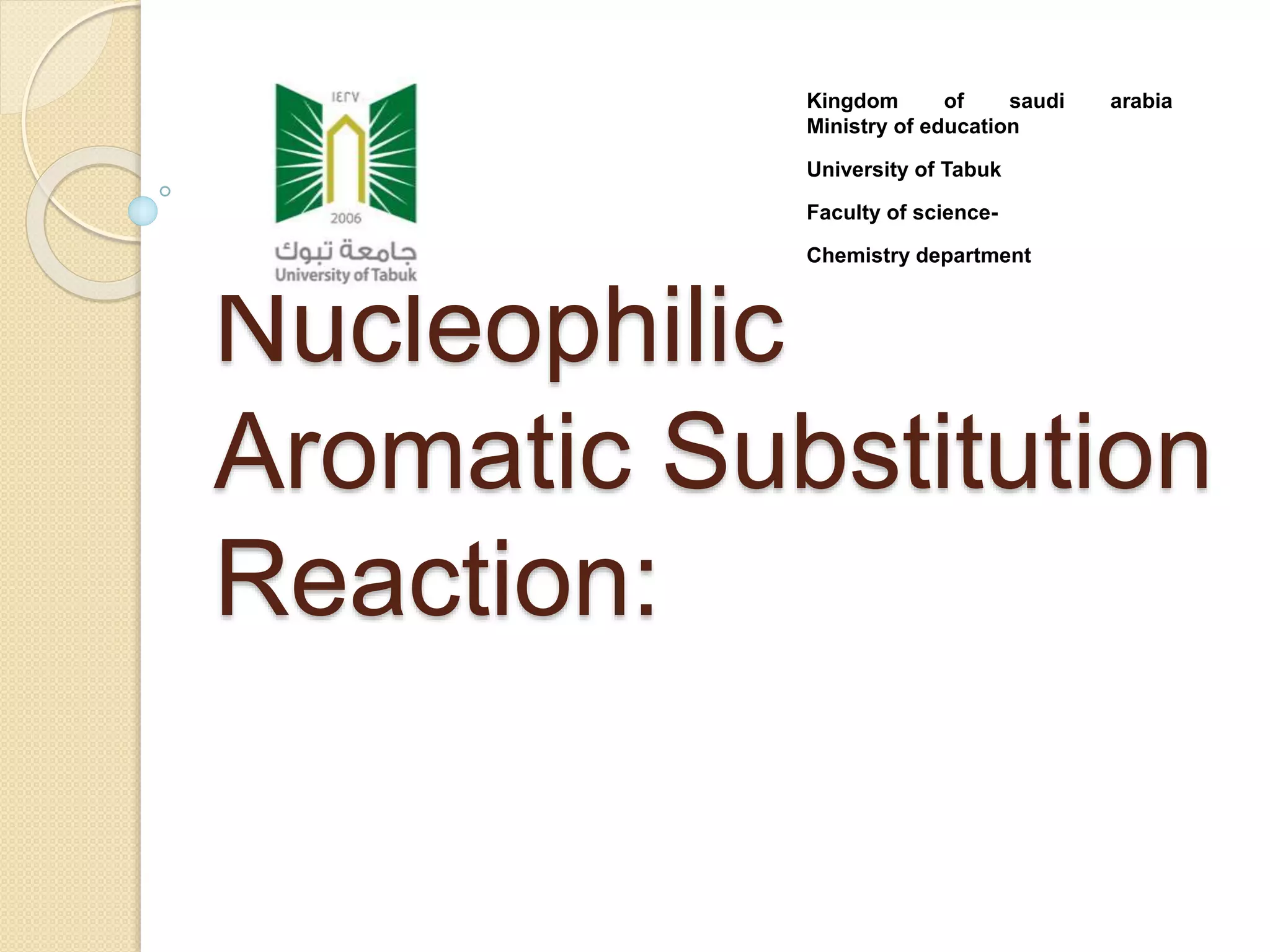 Nucleophilic_Aromatic_Substitution_Reaction.pptx