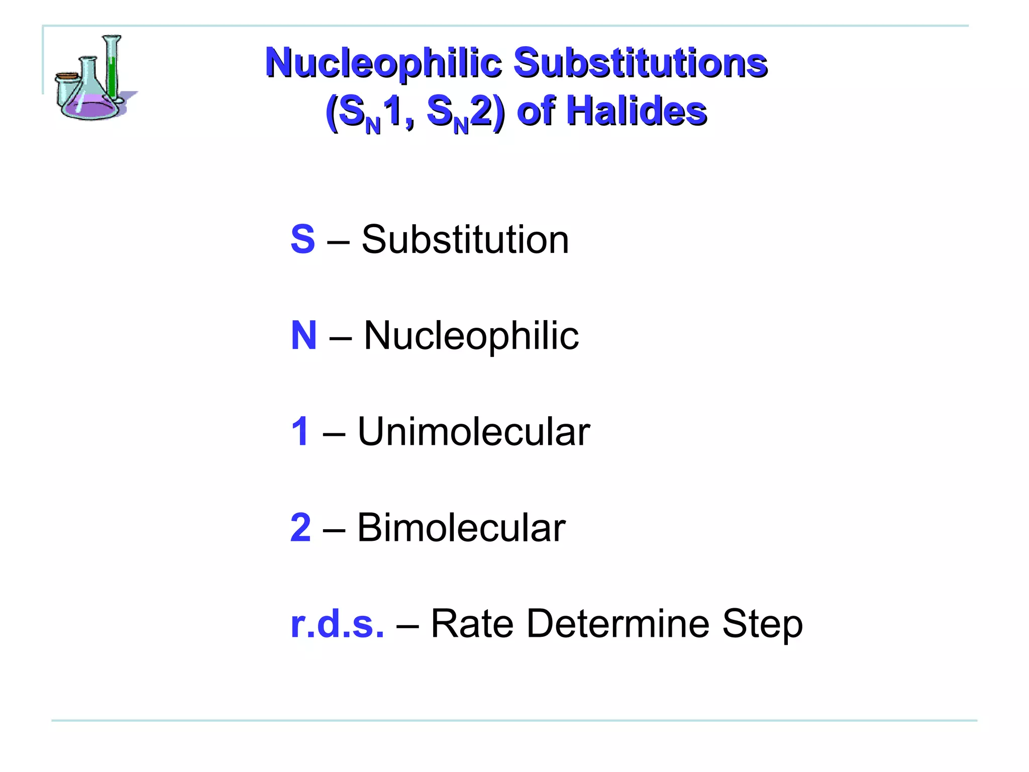 Nucleophilic Substitution Fall 09 | PPT | Chemistry | Science