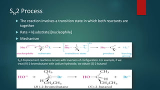 Nucleophilic substitutions reactions | PPTX
