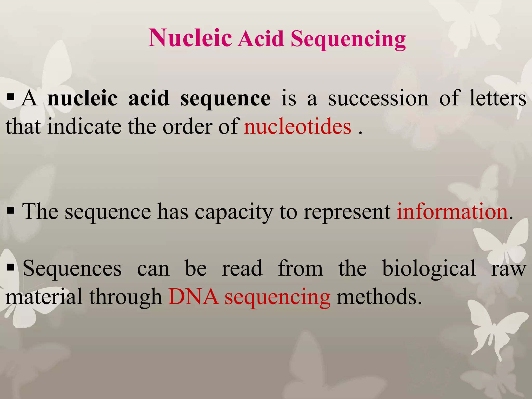 Nuclic acd sequencing by kk sahu | PPT