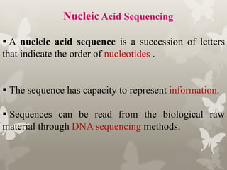Nuclic acd sequencing by kk sahu | PPT