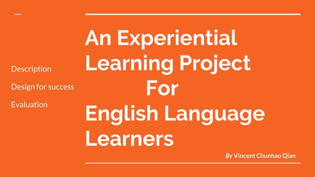 An Experiential Learning Project for English Language Learners | PPTX ...