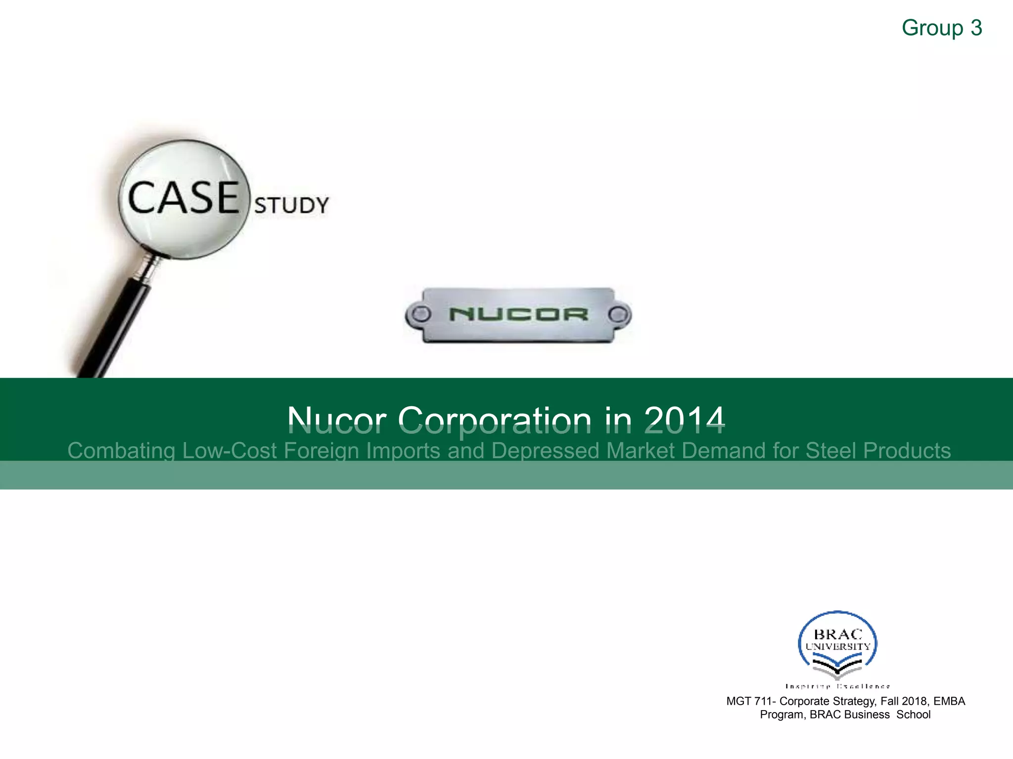 Corporate strategy case on Nucor Corporation | PPTX