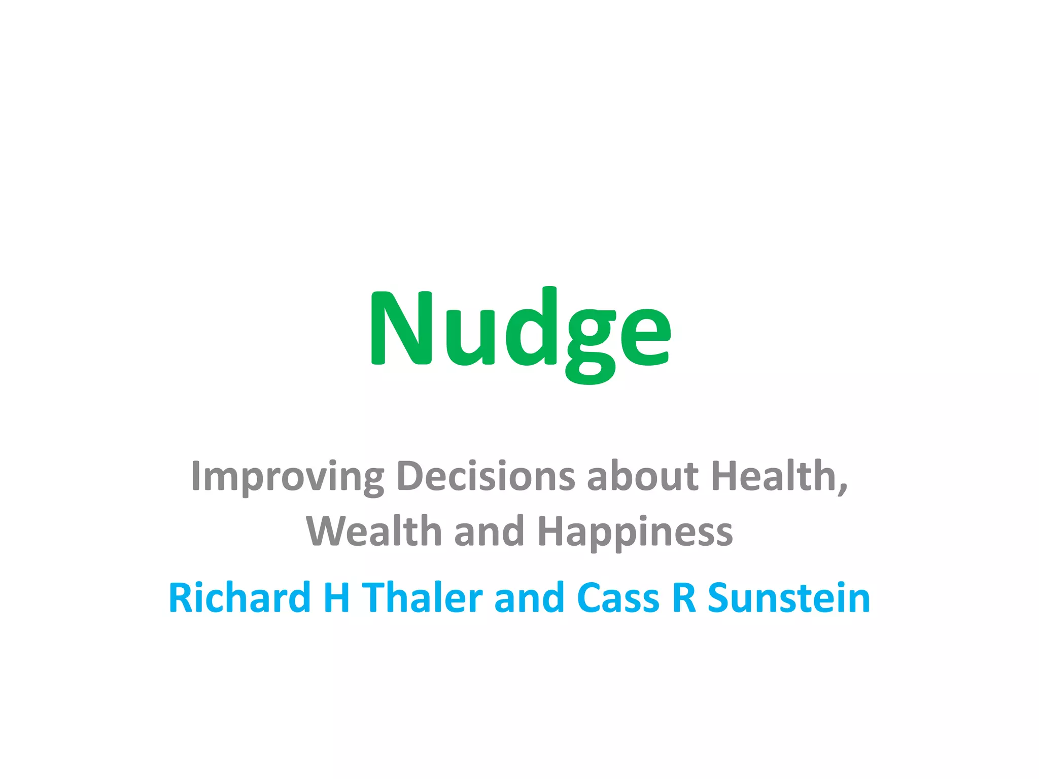 Nudge - Book Summary | PPTX