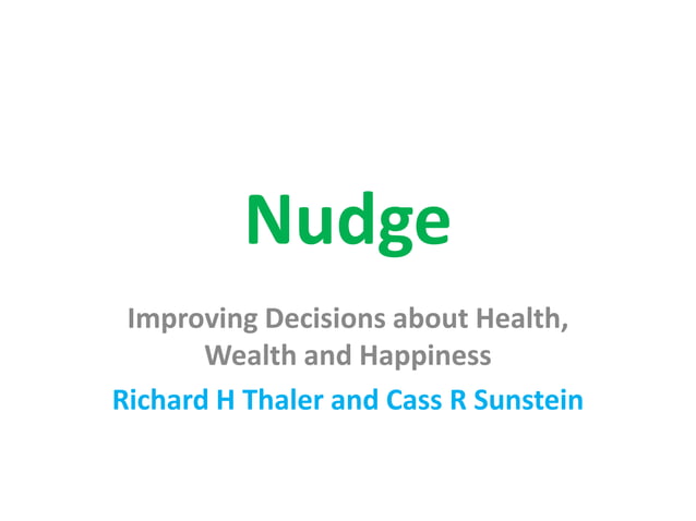 Nudge - Book Summary | PPTX
