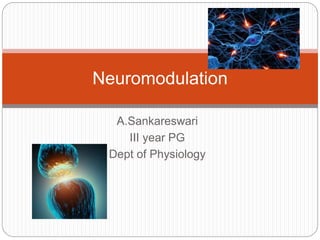 Neuromodulation | PPTX