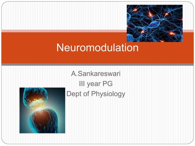 Neuromodulation | PPTX