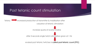 Nueromuscular monitoring | PPTX