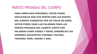NUESTRO CUERPO ES PRIVADO CONOCIENDO NUESTRO CUERPO 2022.pptx