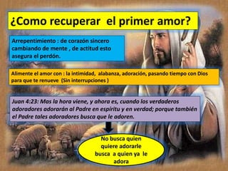 Dios Nuestro primer amor | PPTX
