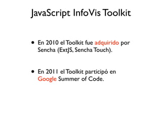 Nuevas herramientas de visualizacion en JavaScript | PPT | Descarga ...