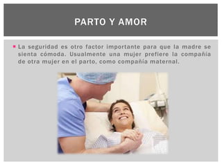parto y nacimiento humanizado | PPTX