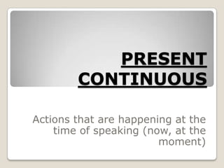 Present Continuous: Grammar | PPTX