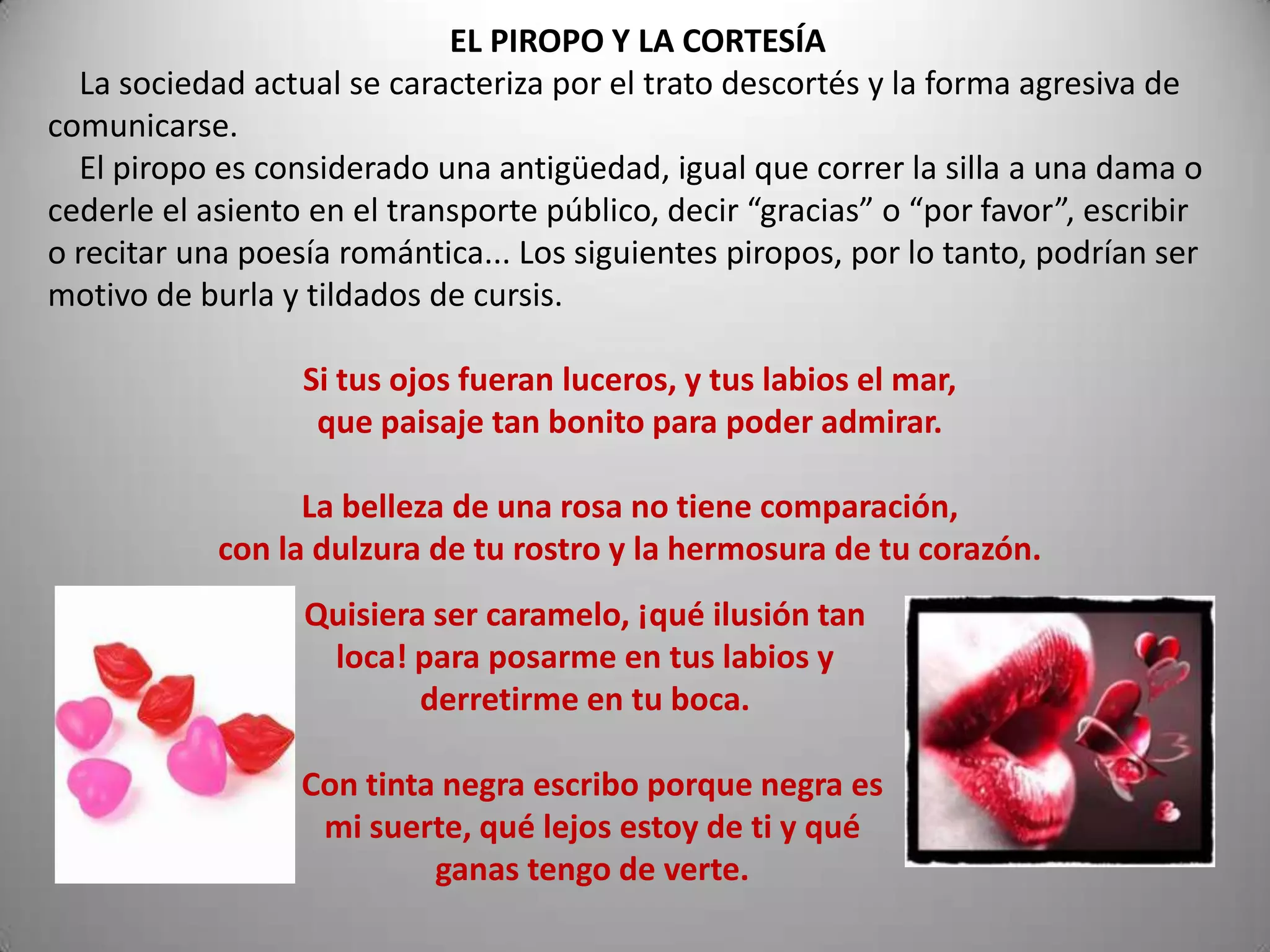 PRESENTACIÓN DE DIAPOSITIVAS EL PIROPO | PPT