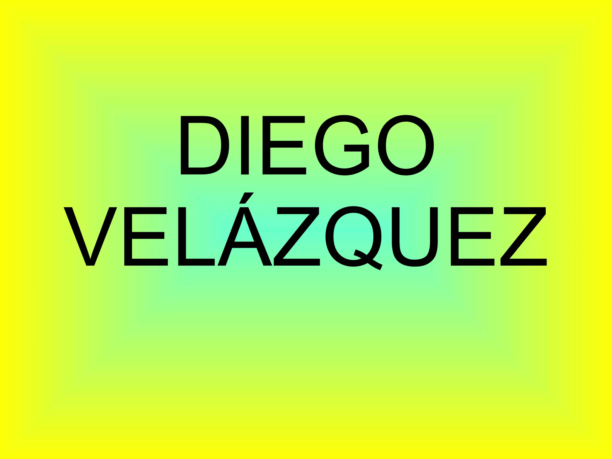 Diego Velazquez | PPT