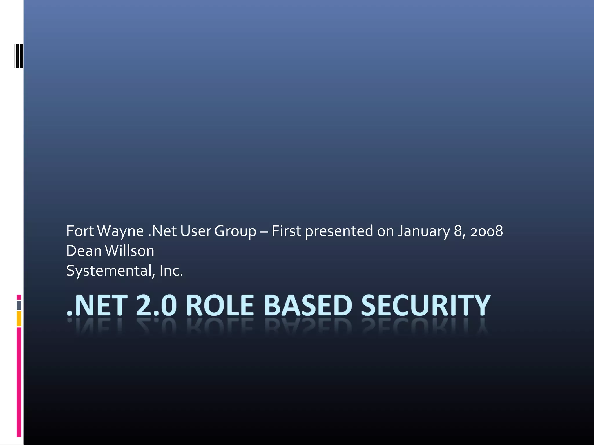 Implementing ASP.NET Role Based Security | PPT Implementing ASP.NET Role Based Security | PPT