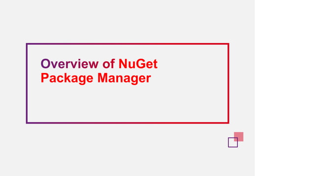 NuGet Packages Presentation (DoT NeT).pptx