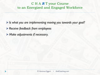 Employee Engagement: Chart your Course to an Energized Workforce | PPT