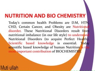Nutrition and relation to biochemistry lecture no 1 | PPTX