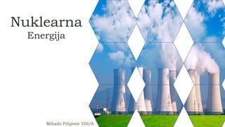 Nuklearna energija.pptx