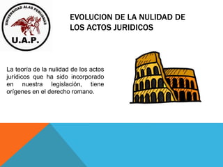 Nulidad del acto jurídico | PPTX